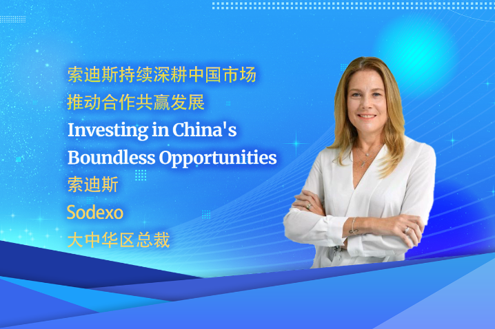 Sodexo Greater China exec: Investing in China's boundless opportunities | investinchina ...